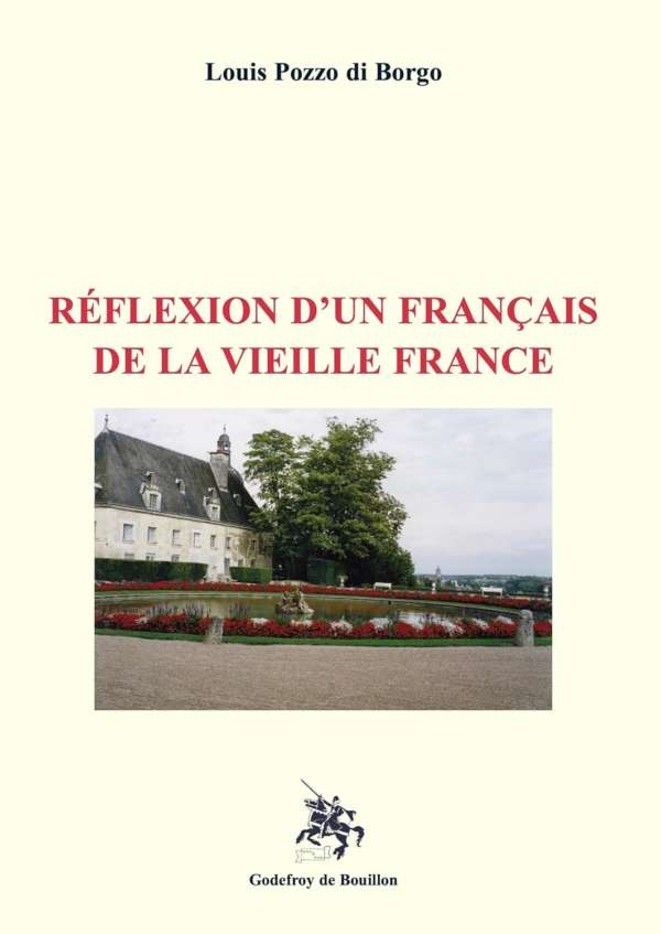 Réflexion d'un Français de la vieille France - Librairie de Flore